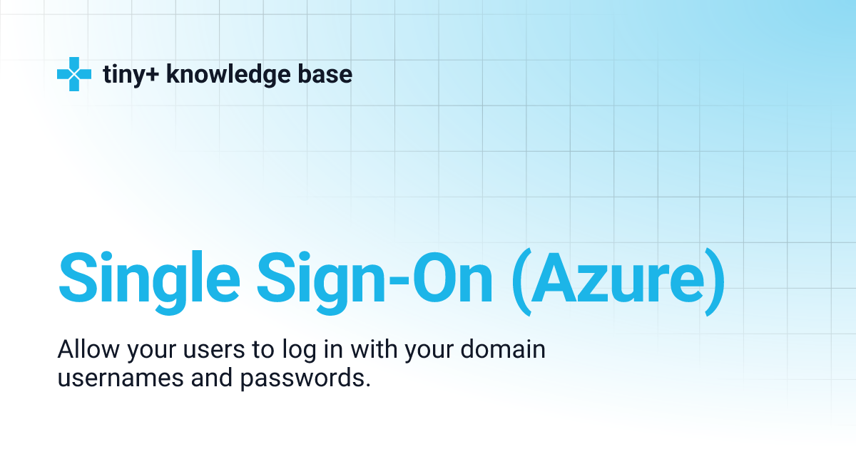 Single Sign-On (Azure) | tiny+ knowledge base